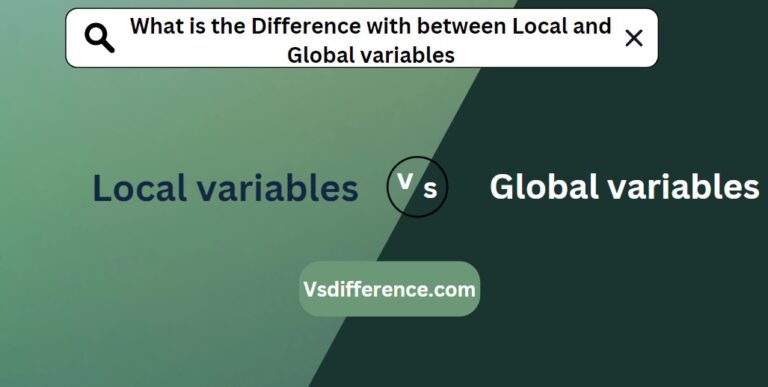 Difference Bbetween Local And Global Variables With Examples